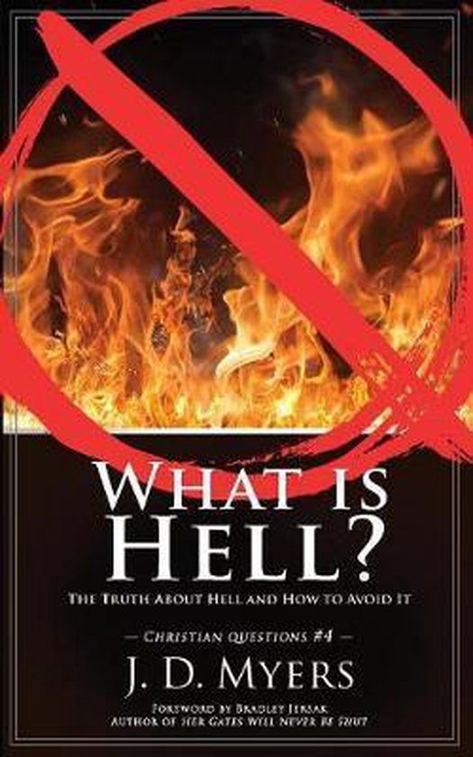 What is Hell? | 9781939992666 | J D Myers | Boeken | bol.com