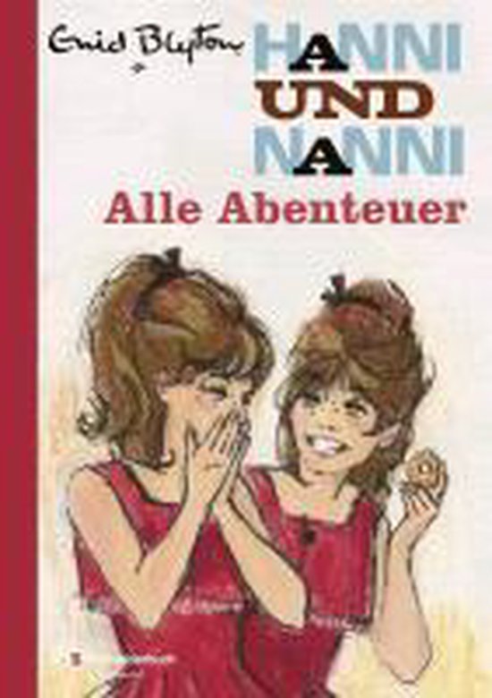 Hanni und Nanni - Alle Abenteuer, Blyton Enid | 9783505132865 | Boeken ...