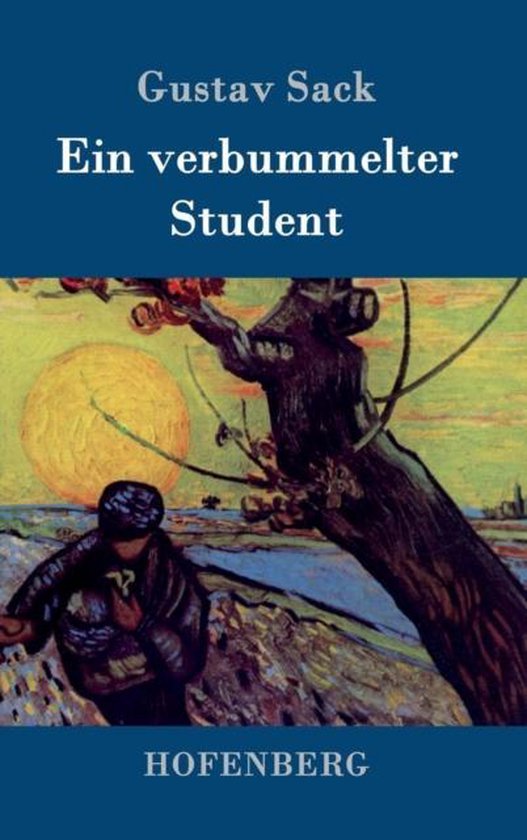 Ein verbummelter Student, Gustav Sack | 9783743704930 | Boeken | bol