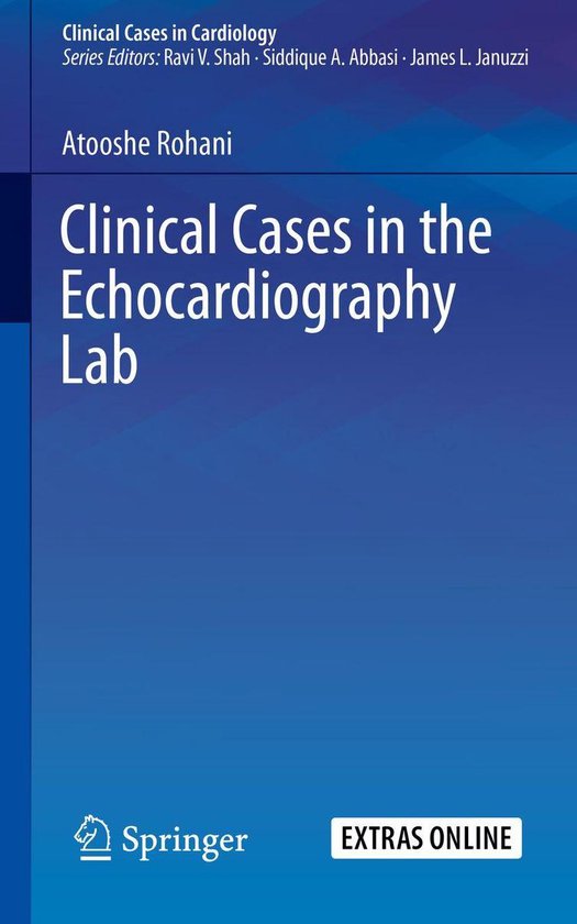 Clinical Cases in Cardiology - Clinical Cases in the Echocardiography ...