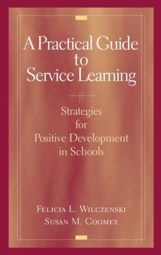 A Practical Guide to Service Learning, Susan M. Coomey | 9781441942845 ...