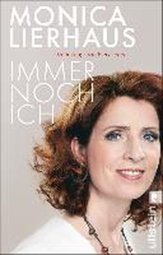Immer noch ich (ebook), Monica Lierhaus | 9783548376882 | Boeken | bol.com