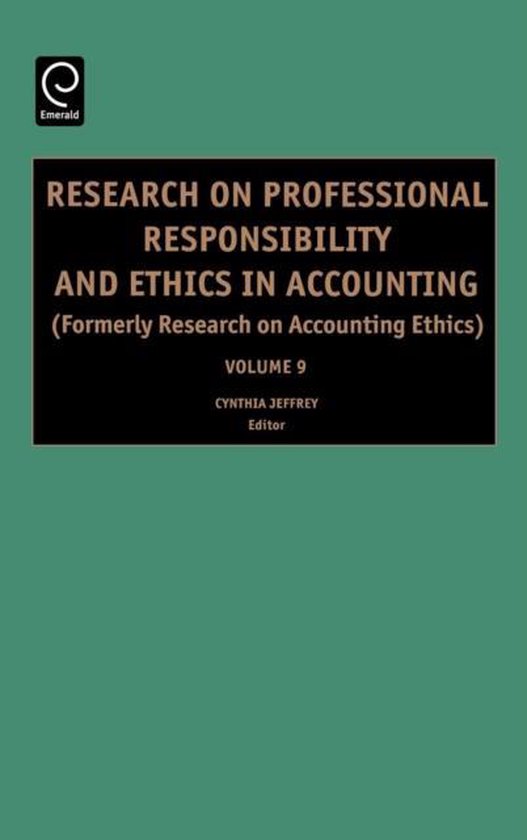 Research On Professional Responsibility And Ethics In Accounting | 9780762311255 |... | bol.com