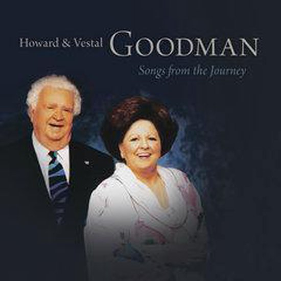 Songs from the Journey, Howard and Vestal Goodman | CD (album) | Muziek ...