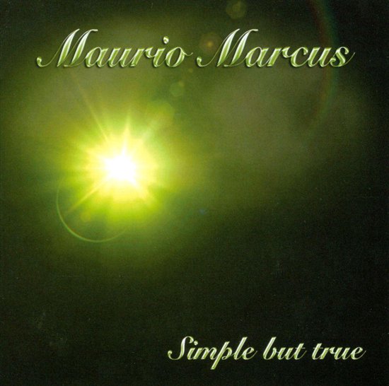Simple But True, Maurio Marcus | CD (album) | Muziek | bol.com
