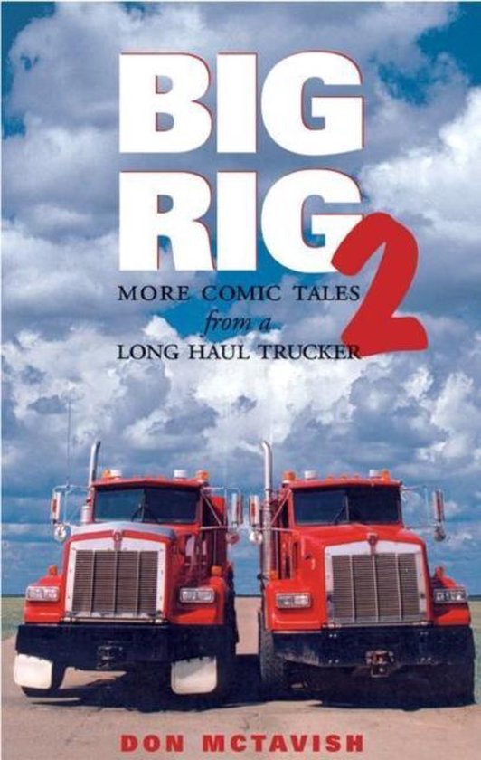 Big Rig 2, Don Mctavish | 9781896300719 | Boeken | bol.com