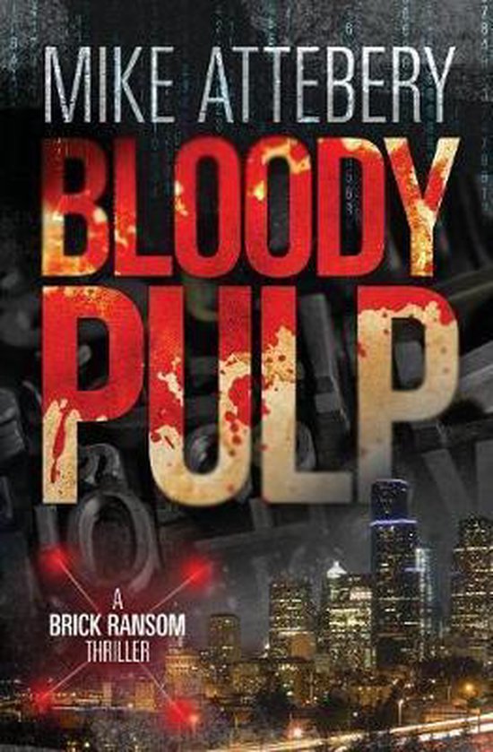 Bloody Pulp, Mike Attebery | 9780615685878 | Boeken | bol.com