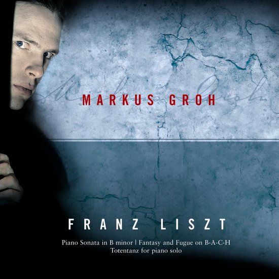 Plays Liszt, Markus Groh | Muziek | bol.com