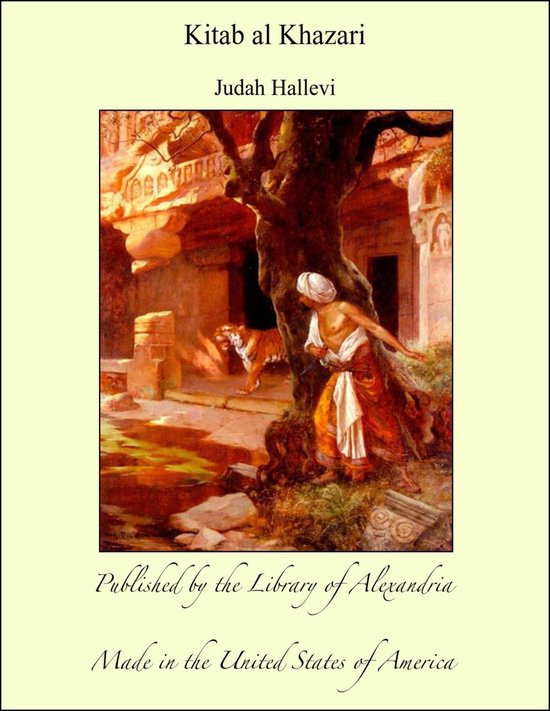 Kitab al Khazari (ebook), Judah Hallevi | 9781465577986 | Boeken | bol.com