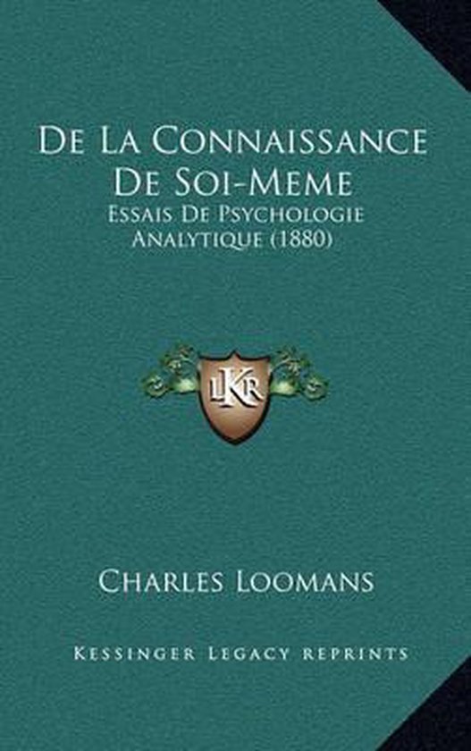 de La Connaissance de Soi-Meme, Charles Loomans | 9781167976407 ...