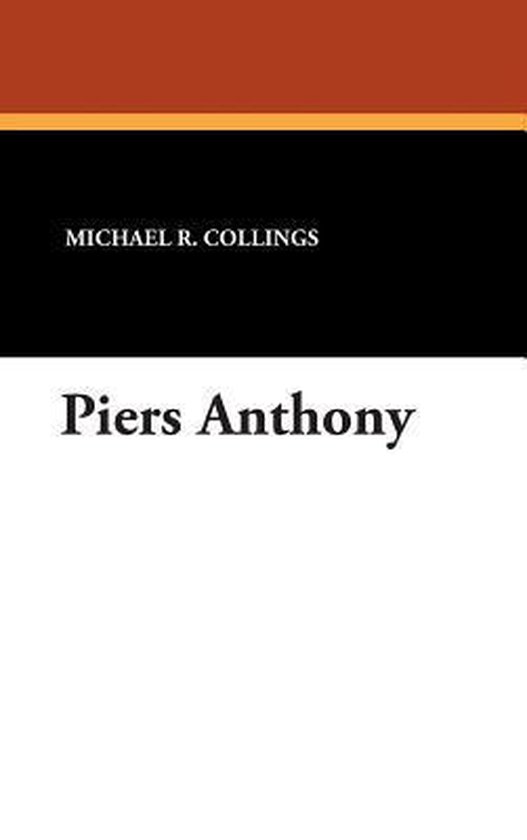 Piers Anthony | 9780916732523 | Michael R. Collings | Boeken | bol.com