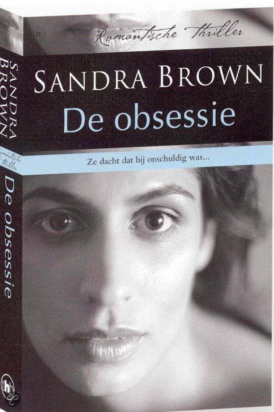 De Obsessie, Sandra Brown | 9789044309874 | Boeken | bol