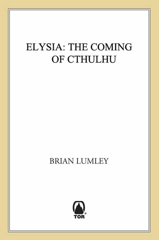 Titus Crow 6 - Elysia (ebook), Brian Lumley | 9781466818460 | Boeken ...