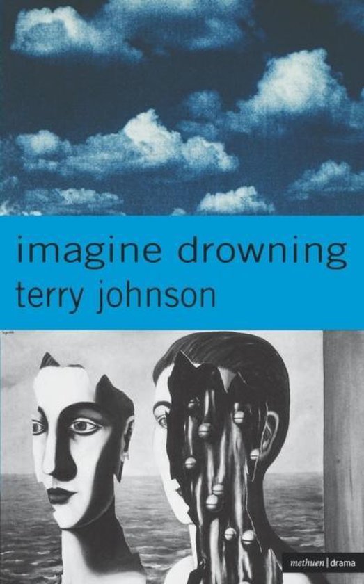 Modern Plays- Imagine Drowning, Terry Johnson | 9780413652508 | Boeken ...
