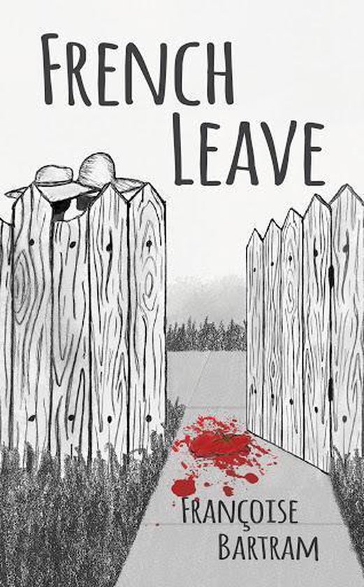 French Leave (ebook), Francoise Bartram | 1230002453910 | Boeken | bol