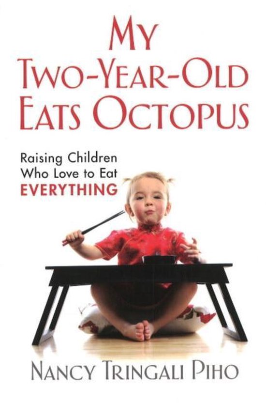 My Two-Year-Old Eats Octopus | 9781933503172 | Nancy Tringali Piho ...