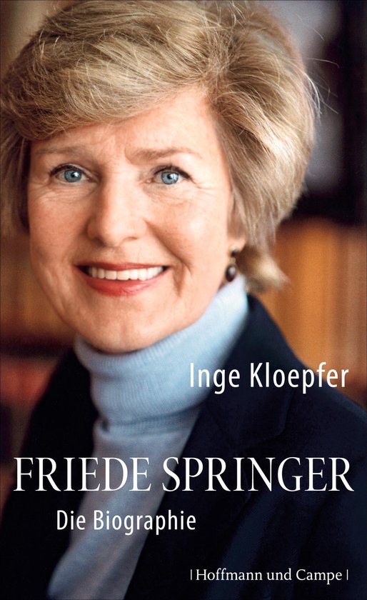 Friede Springer (ebook), Inge Kloepfer | 9783455850444 | Boeken | bol