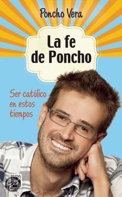 La Fe de Poncho, Poncho Vera | 9786070717895 | Boeken | bol.com