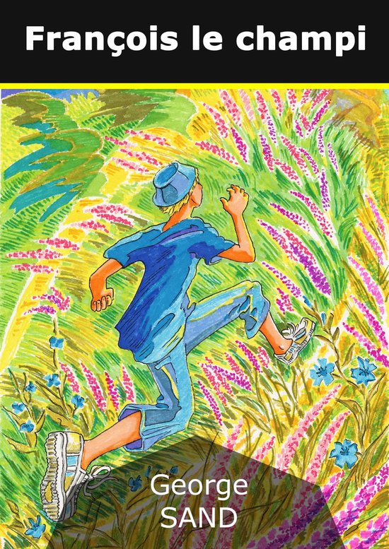 François le champi (ebook), George Sand | 9782322091553 | Boeken | bol