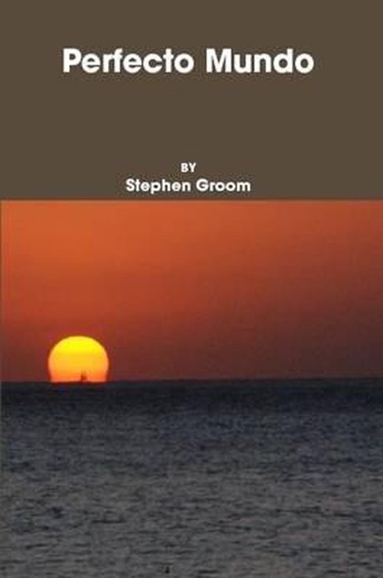 Perfecto Mundo, Stephen Groom | 9781409282822 | Boeken | bol