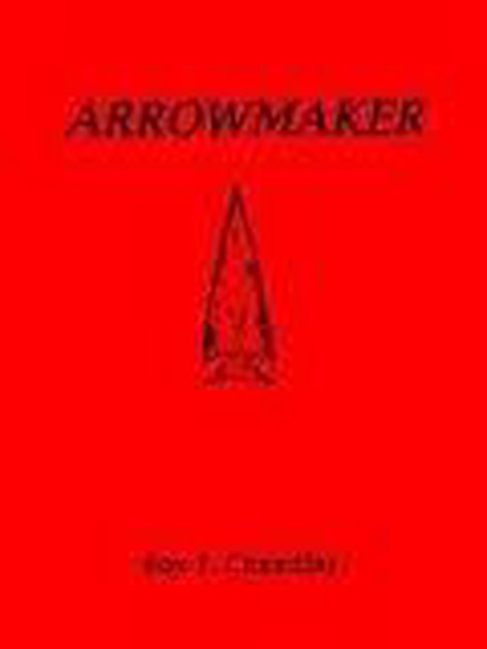 Arrowmaker | 9781885633187 | Boeken | bol.com