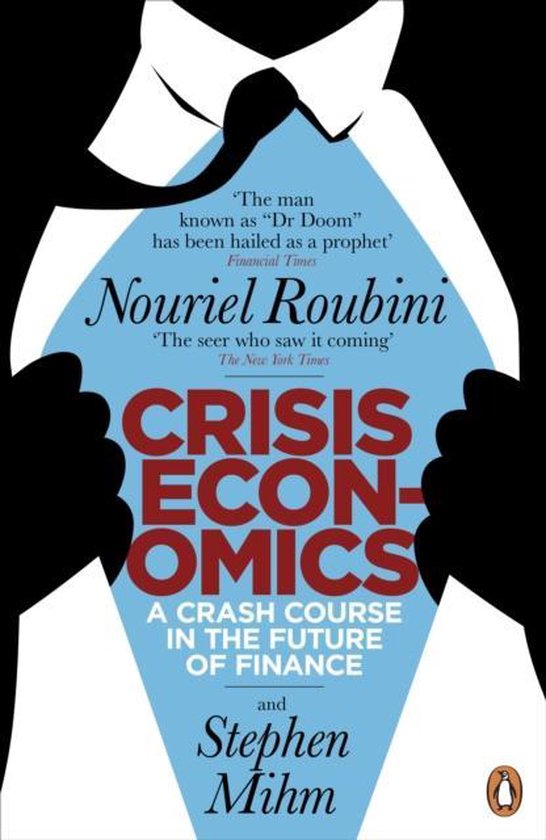 Crisis Economics, Stephen Mihm | 9780141045931 | Boeken | bol