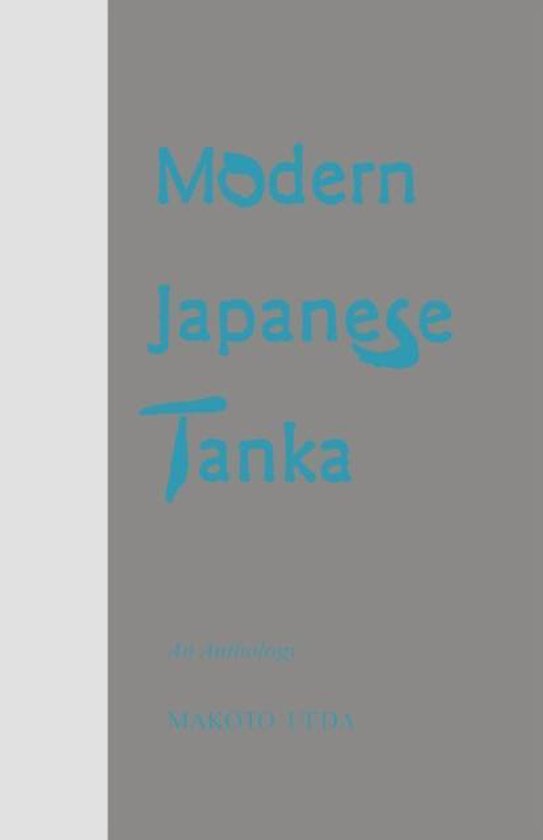 Modern Japanese Tanka - An Anthology, Makoto Ueda | 9780231104326 ...