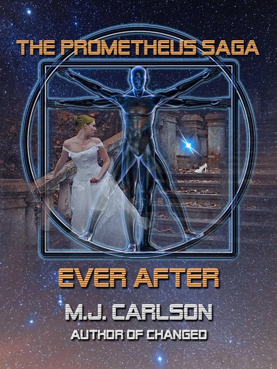 The Prometheus Saga - Ever After (ebook), M.J. Carlson | 1230001028294 ...