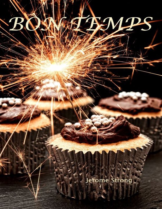 Bon Temps (ebook), Jerome Strong | 9781304832771 | Boeken | bol