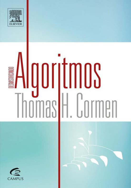 Desmistificando algoritmos (ebook), Thomas Cormen | 9788535271799 ...