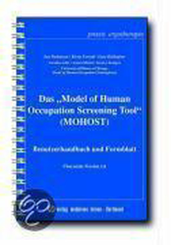 Das "Model of Human Occupation Screening Tool¿ (MOHOST), Sue Parkinson ...