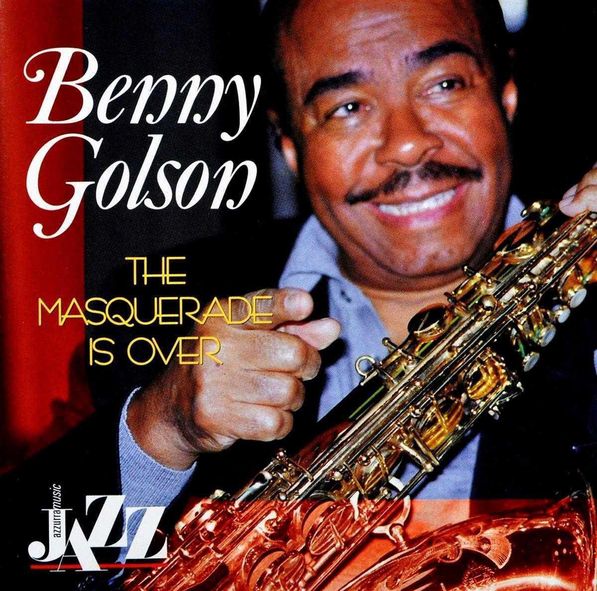 Benny Golson - The Masquerade Is Over (CD), Benny Golson | Muziek | bol.com