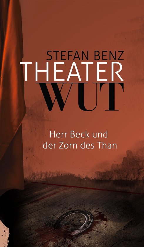 Herr-Beck-Krimis 2 - Theaterwut (ebook), Stefan Benz | 9783749746286 ...