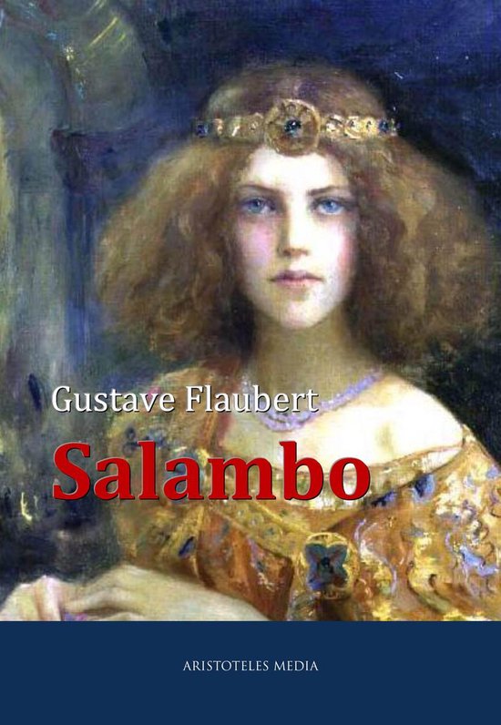 Salambo (ebook), Gustave Flaubert | 9783733902247 | Boeken | bol