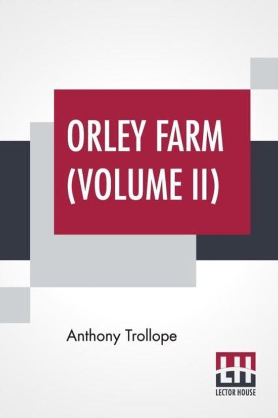 Orley Farm (Volume II), Anthony Trollope | 9789353425739 | Boeken | bol