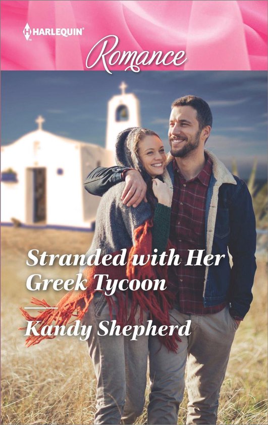 Stranded with Her Greek Tycoon (ebook), Kandy Shepherd | 9781488089442 ...