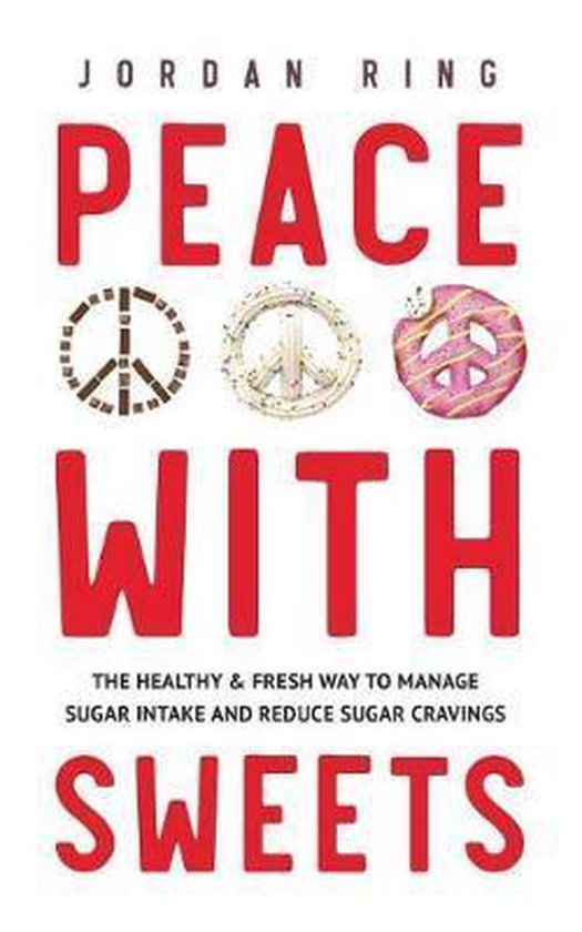 Peace with Sweets, Jordan Ring | 9781544297774 | Boeken | bol.com