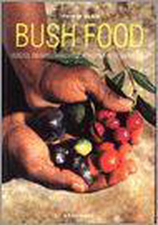 Bush Food, Jennifer Isaacs | 9783829021937 | Boeken | bol