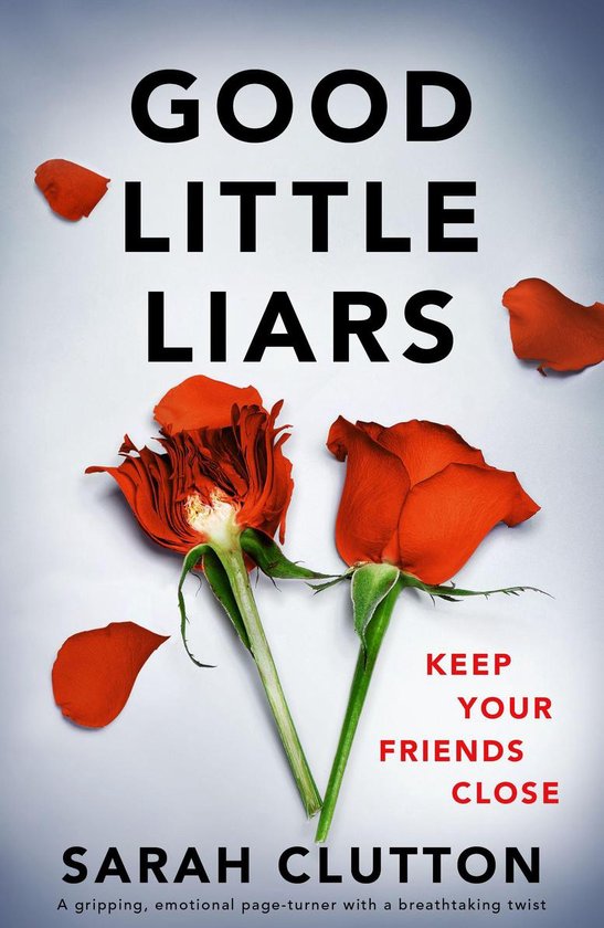 Good Little Liars (ebook), Sarah Clutton | 9781838880293 | Boeken | bol.com