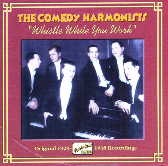 Whistle While You Work 1929-1938, Comedy Harmonists | CD (album ...
