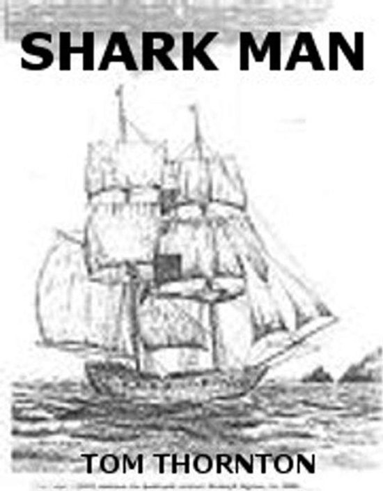SHARK MAN (ebook), Thomas Thornton | 1230003237984 | Boeken | bol