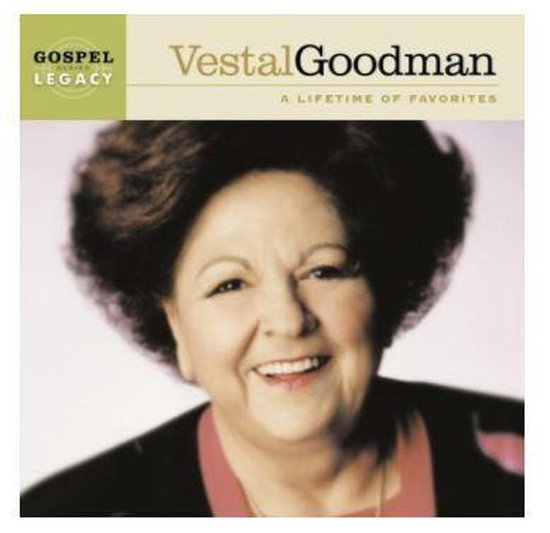 Lifetime of Favorites, Vestal Goodman | CD (album) | Muziek | bol.com
