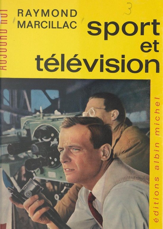 Sport et télévision (ebook), Raymond Marcillac | 9782705001100 | Boeken ...