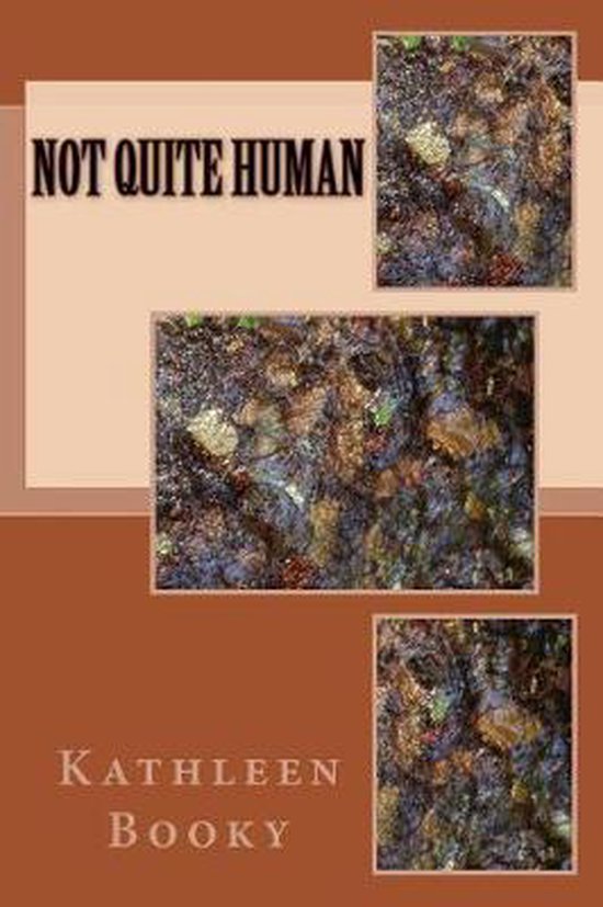 Not Quite Human, Kathleen Booky | 9781726017503 | Boeken | bol.com