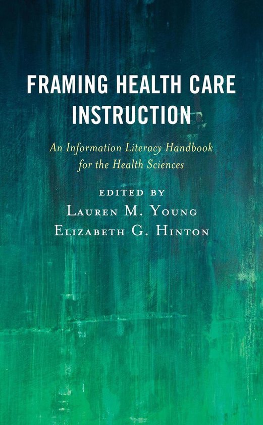 Medical Library Association Books Series - Framing Health Care ...