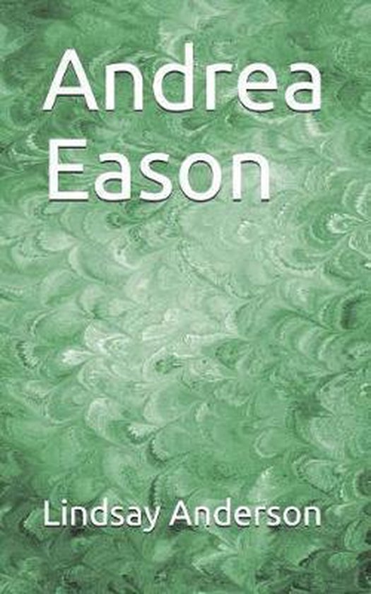 Andrea Eason- Andrea Eason, Lindsay Anderson | 9781074370732 | Boeken | bol