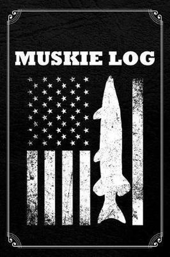 Muskie Log, Fishing Log Books | 9781078221405 | Boeken | bol.com
