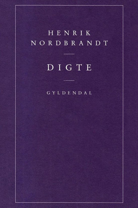 Digte (ebook), Henrik Nordbrandt | 9788702180473 | Boeken | bol