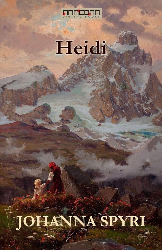 Heidi (ebook), Johanna Spyri | 9789176053508 | Boeken | bol