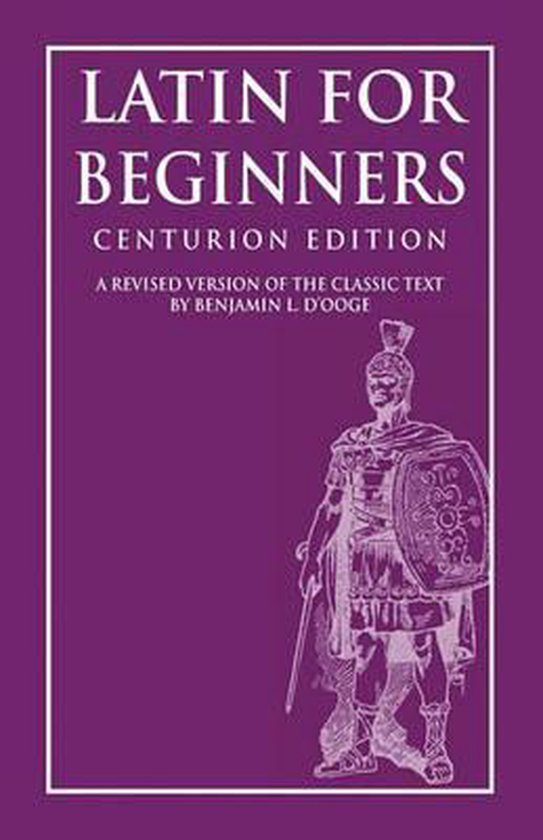 Latin for Beginners | 9781449530723 | Dr Benjamin L D'Ooge Ph D ...